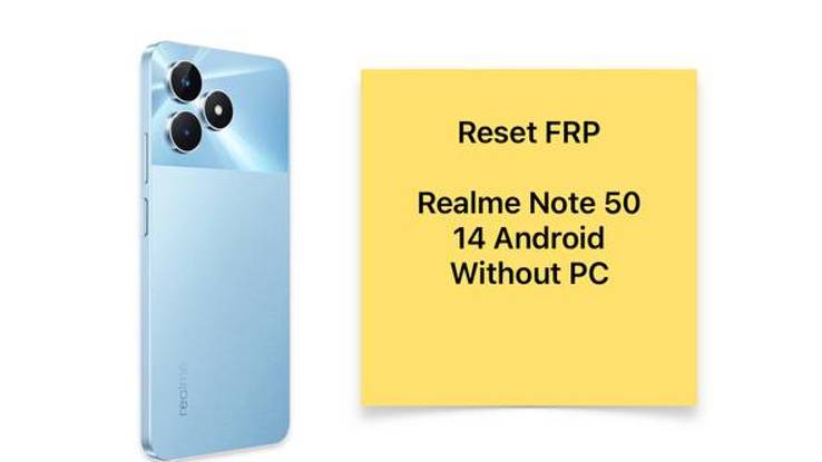 Reset FRP RealME Note 50, 14 Android, Сброс Гугл Аккаунта Realme Note 50
