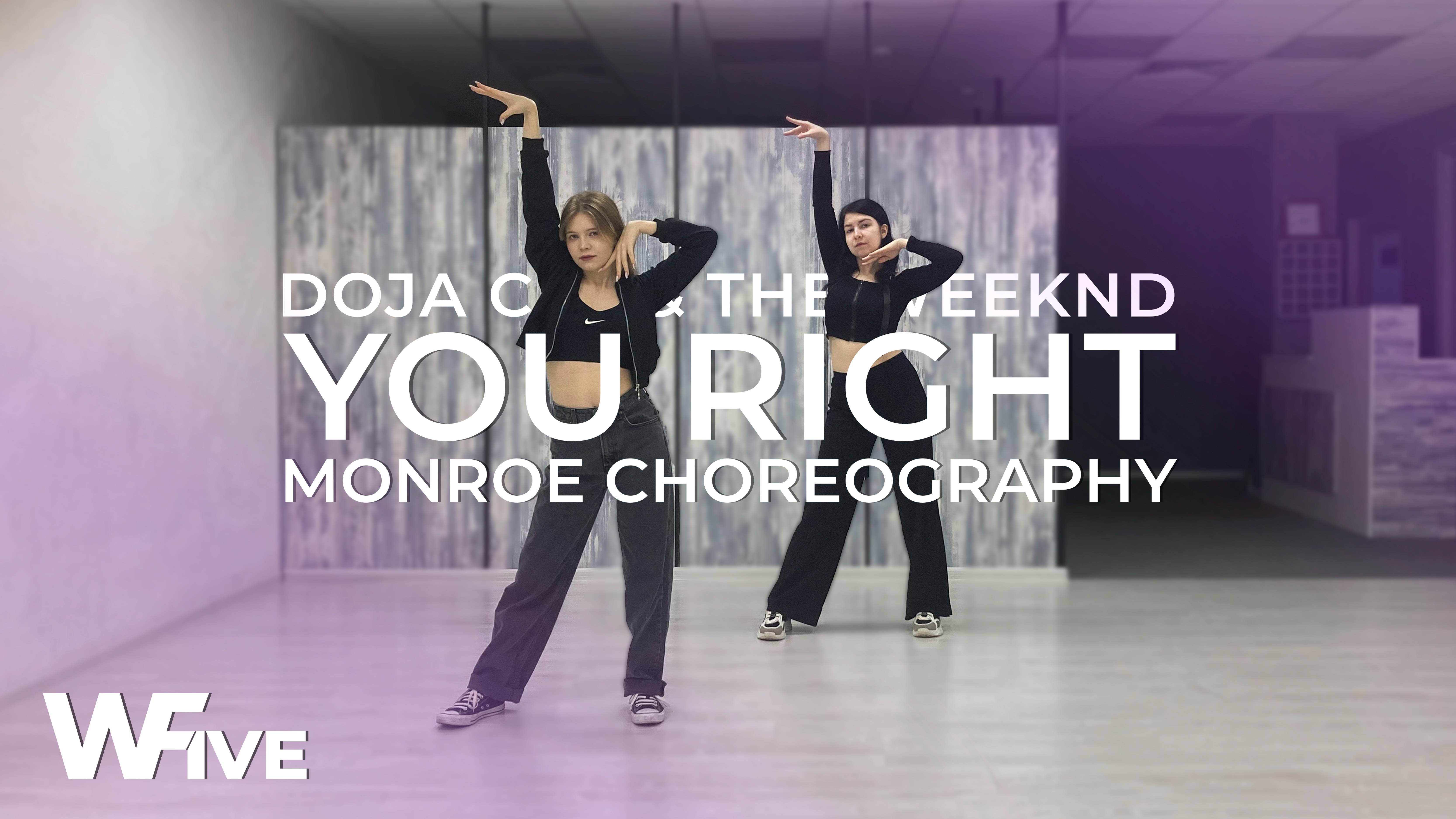[WFive] Doja Cat, The Weeknd – You Right Monroe Choreography