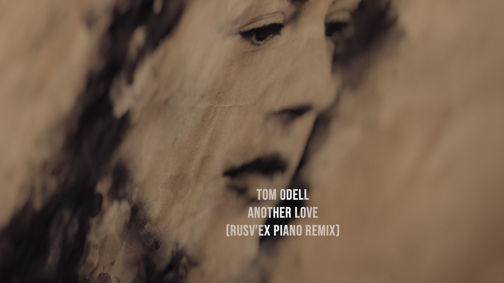 Tom Odell - Another Love (Rusv'ex Remix)