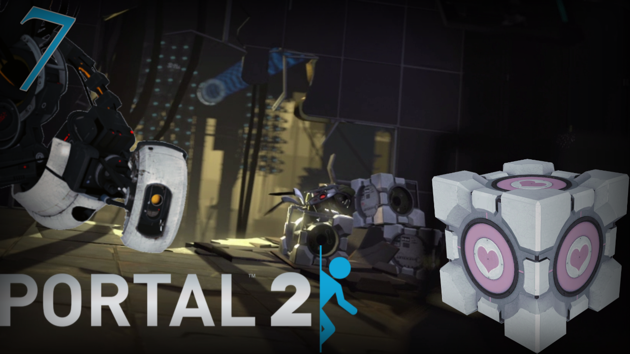PORTAL 2 - Прохождение Часть 7 (Воссоединение)