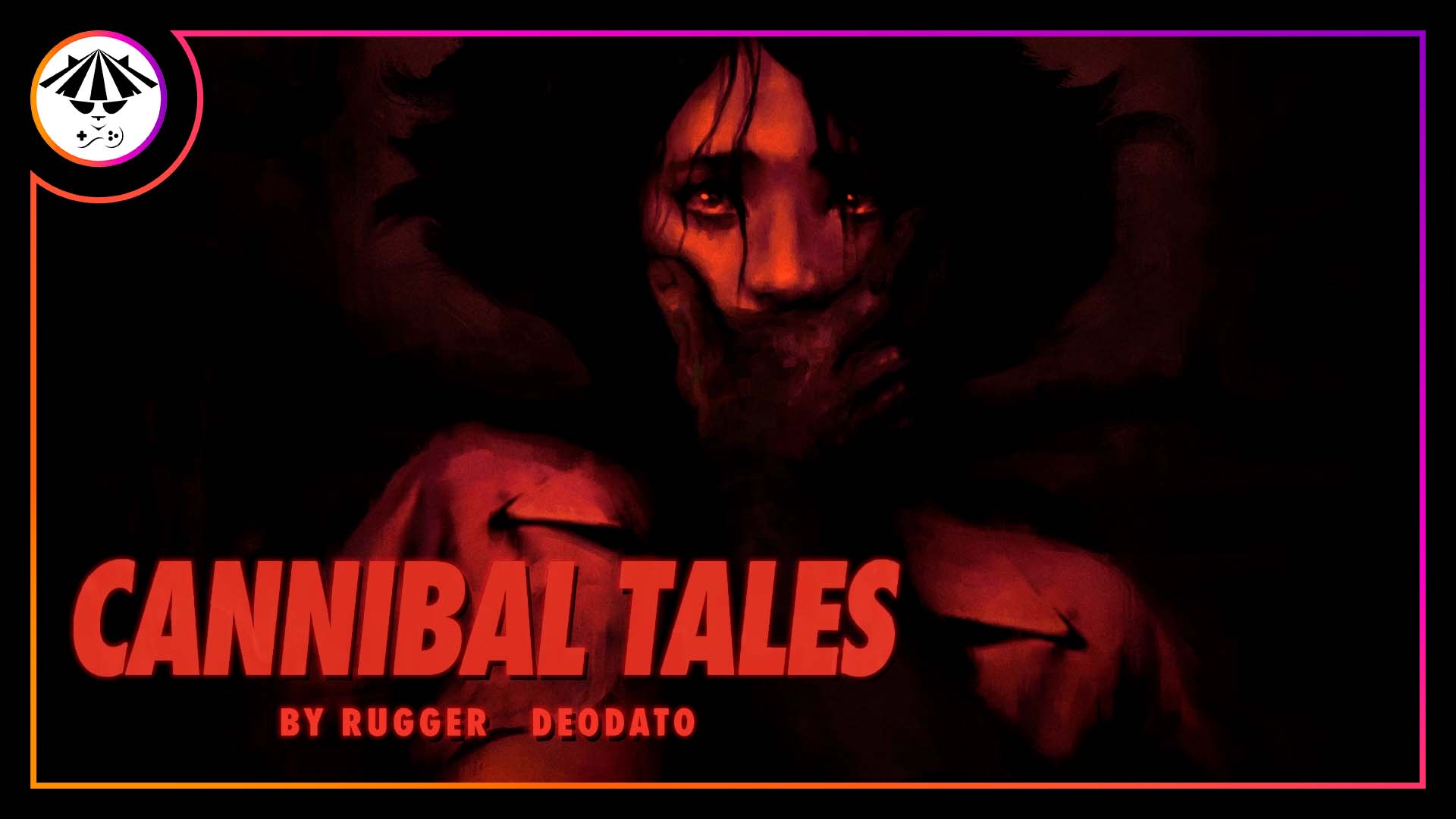 Плоть и Кровь ➤ Cannibal Tales - Episode 1