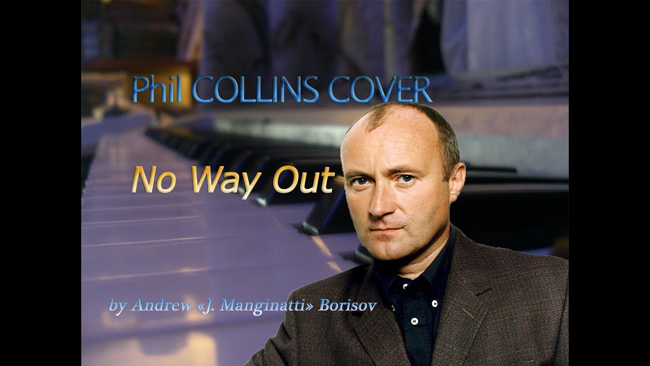 No Way Out [Phil Collins cover]