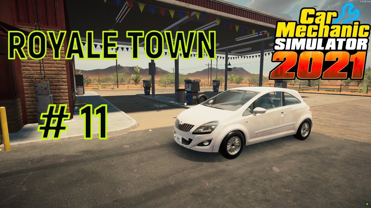 11. Car Mechanic Simulator 2021 - ROYALE TOWN