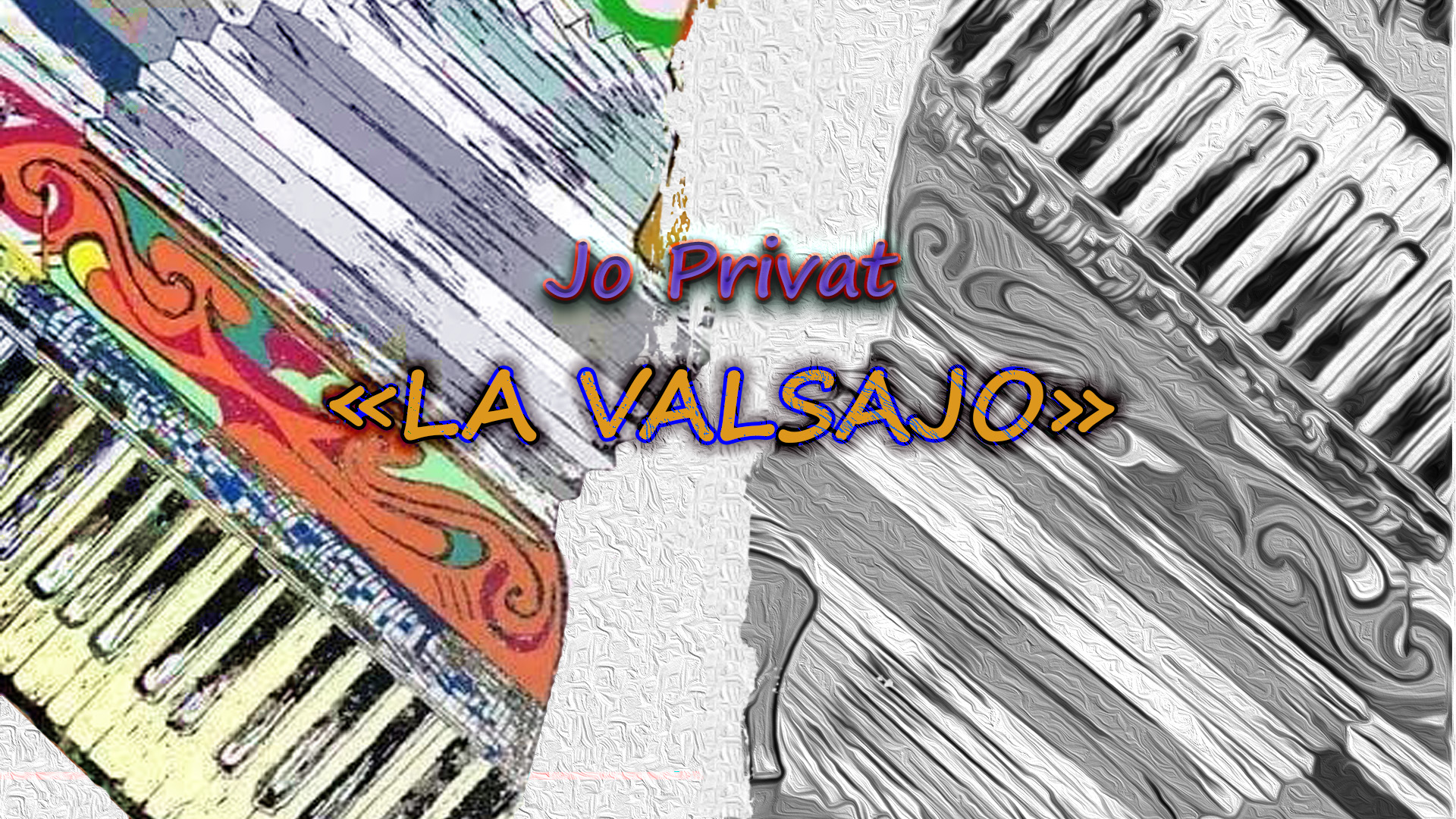 Jo Privat - "LA VALSAJO"