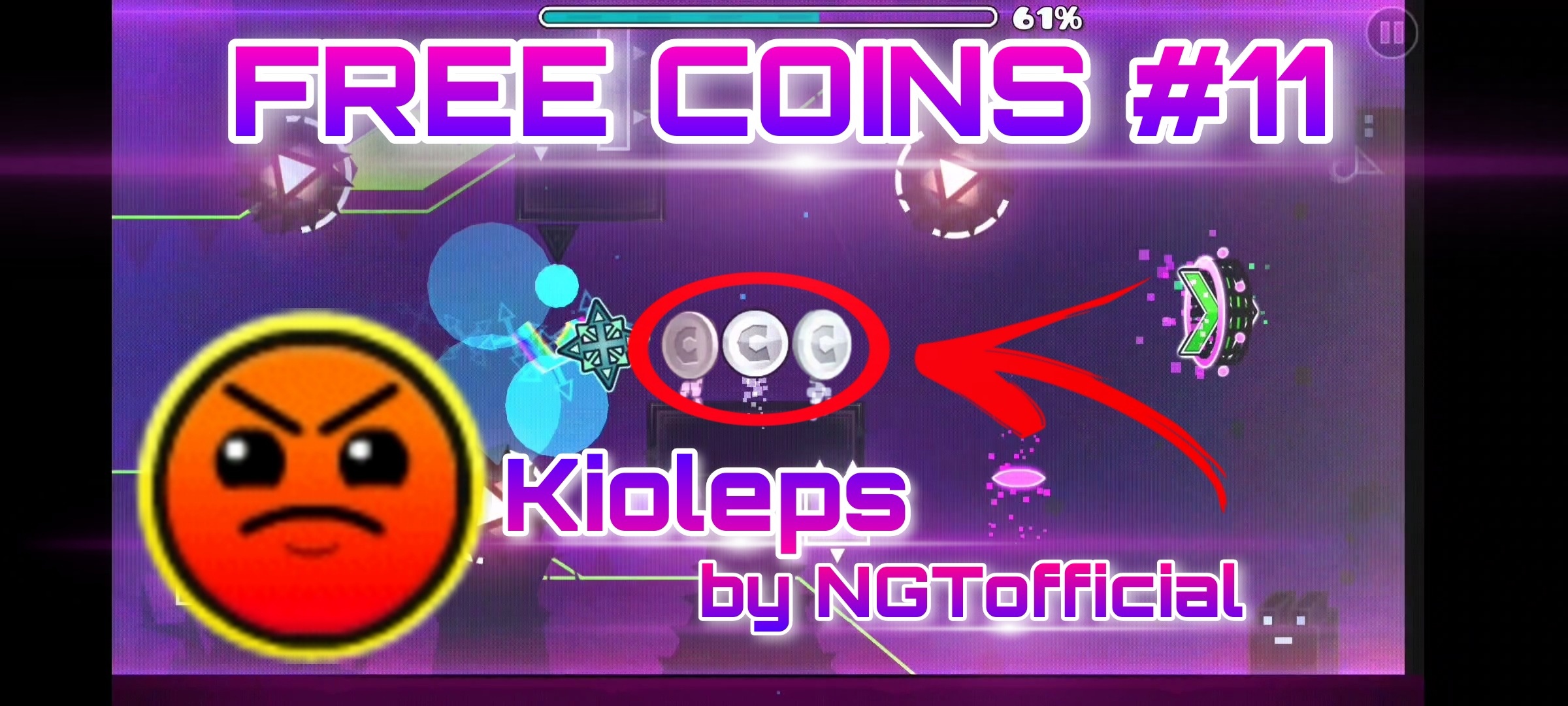 БЕСПЛАТНЫЕ МОНЕТЫ #11: Kioleps by NGTofficial (Harder 7*) [3 coins] | Geometry Dash