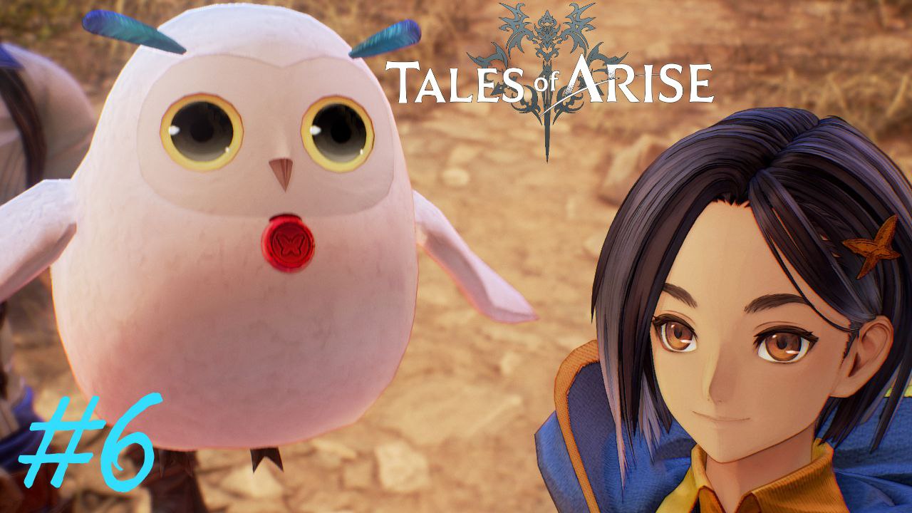 По пути в Цислодию #6. Tales of Arise