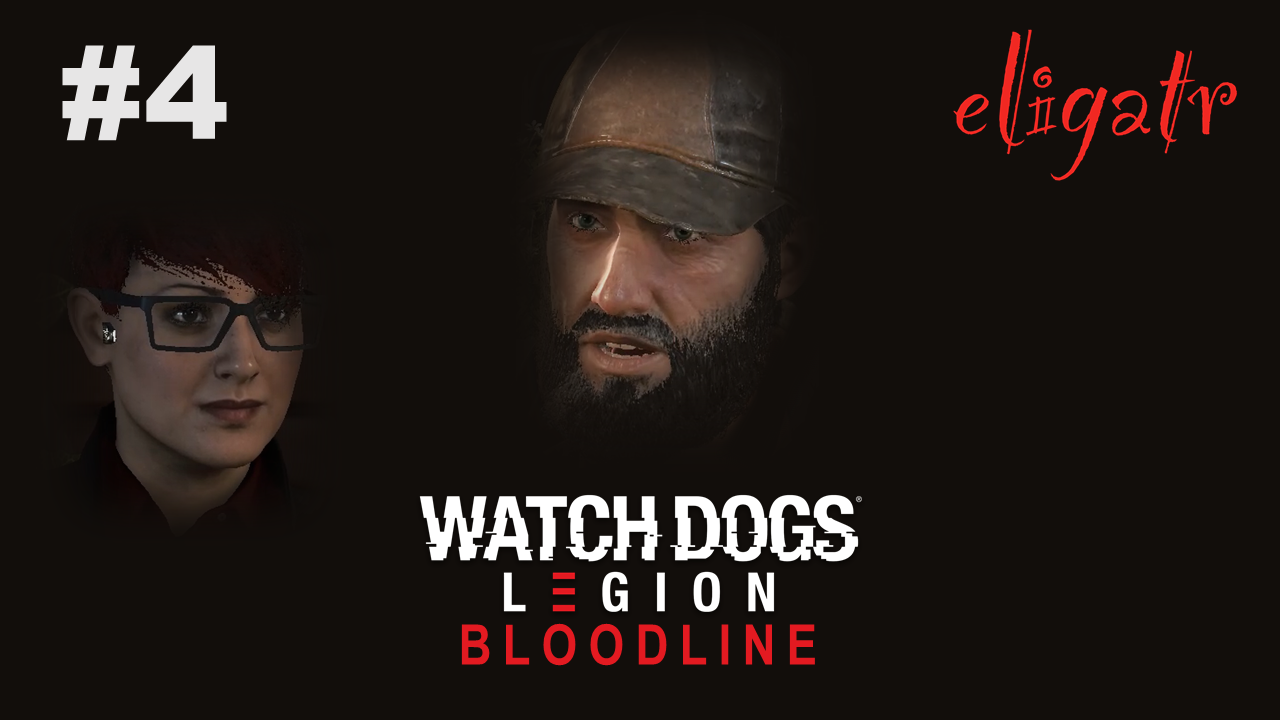 Watch Dogs Legion: Bloodline. Часть 4. Прохождение игры.