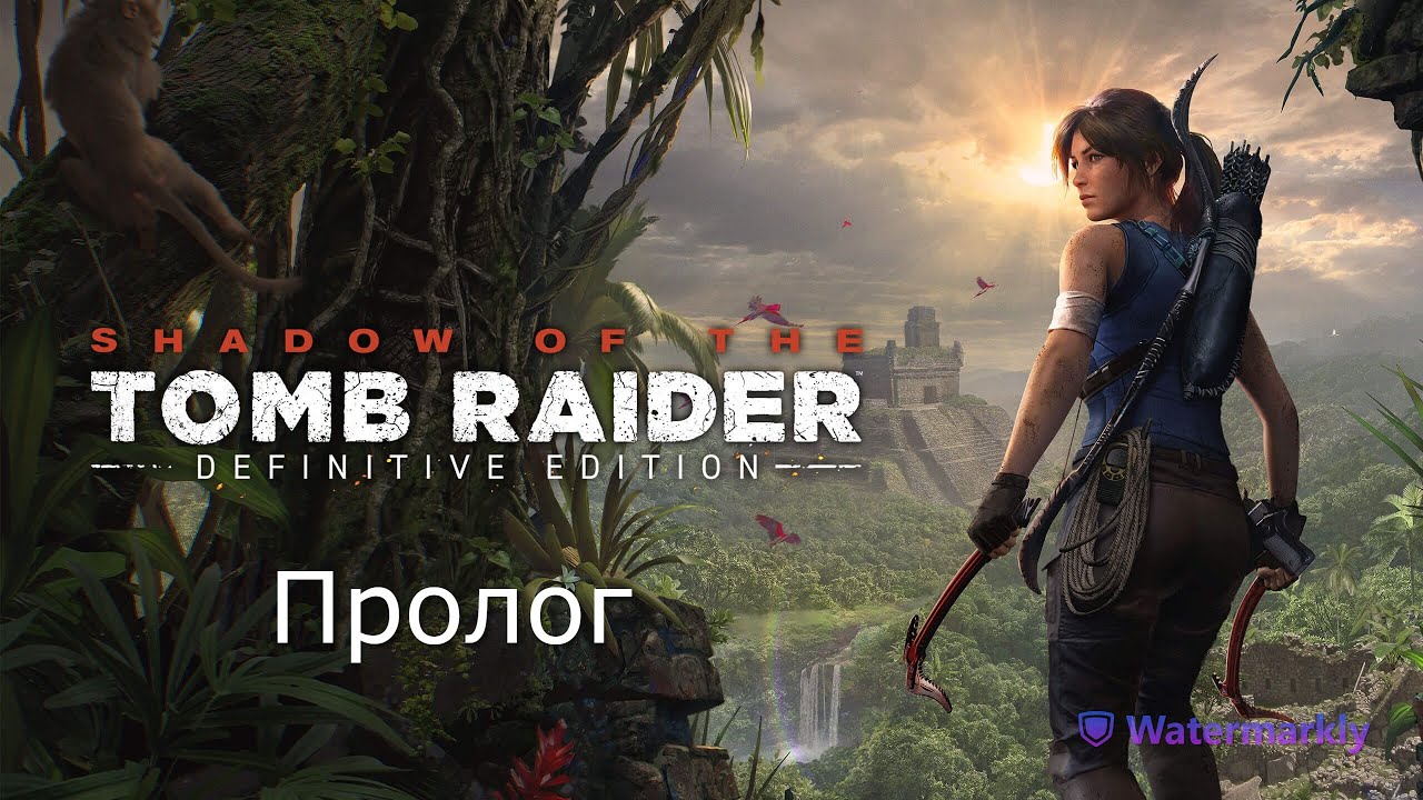 Прохождение Tomb Raider_ Definitive Edition. Пролог.