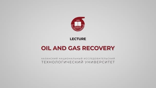 Oil and Gas Recovery