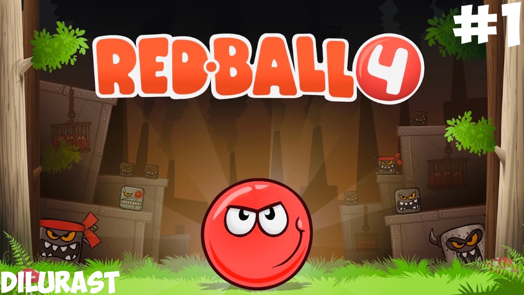 Red Ball 4 #1 Dilurast