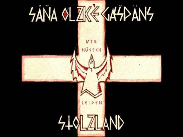 Såña Ølzkè Gæšpäns - Stolzland (2014) [FULL ALBUM]