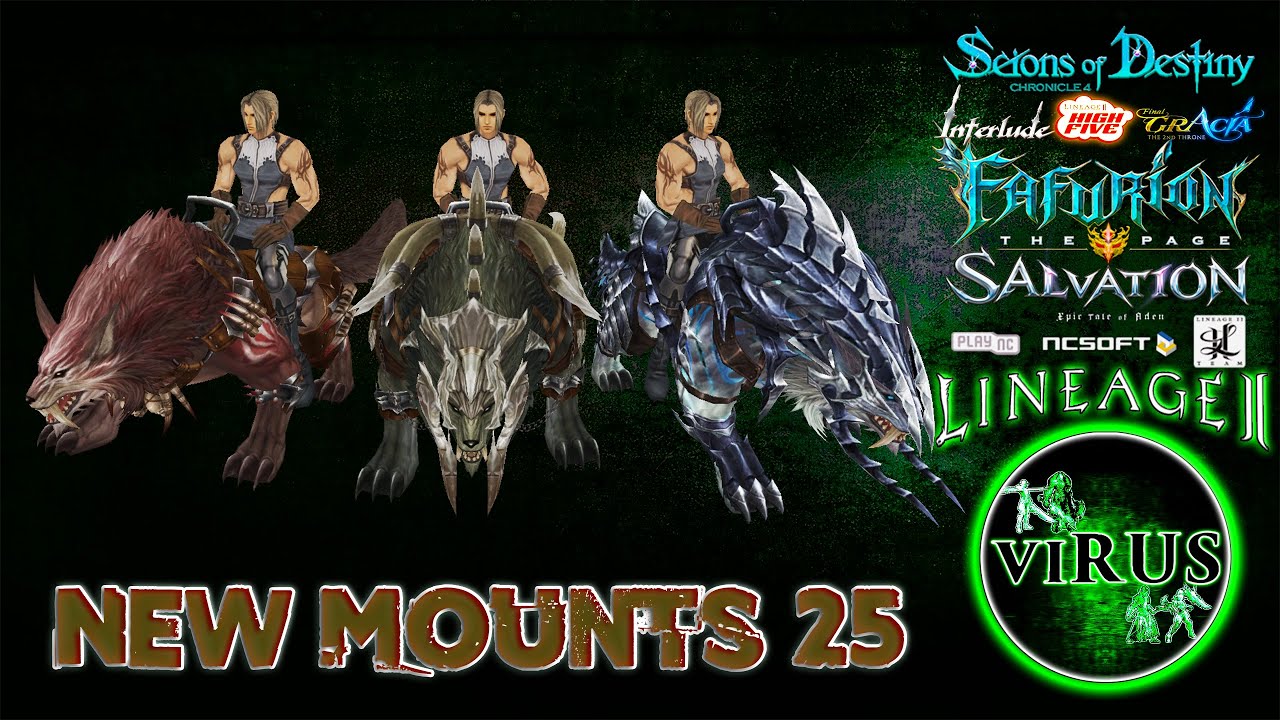 New Mounts 25. LINEAGE II - Prelude Of War. Any Chronicles ◄√i®uS►