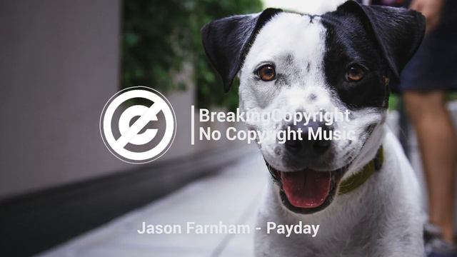 Музыка без авторских прав — Jason Farnham - Payday [Happy]