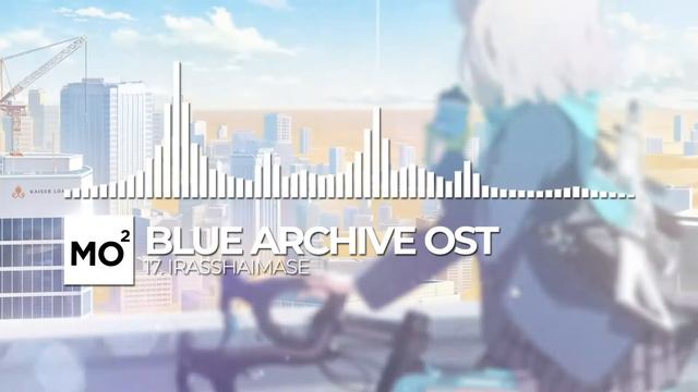 ブルーアーカイブ Blue Archive OST 17. Irasshaimase