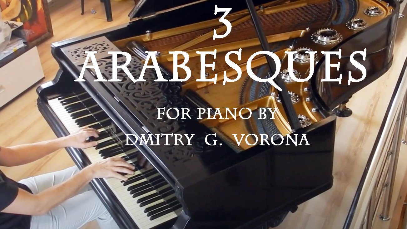 Три арабески для фортепиано (piano improvisation by Dmitry G. Vorona)