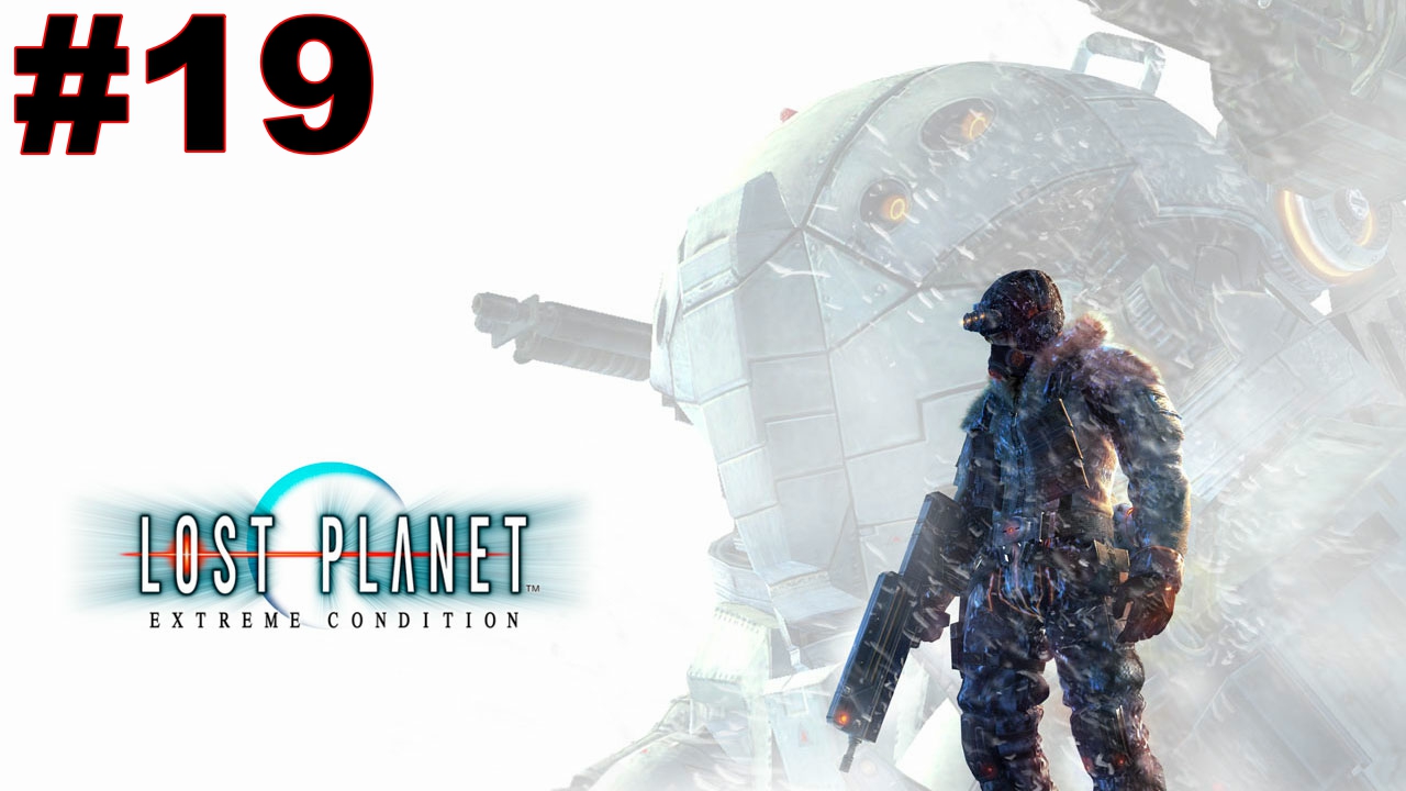 ▶Lost Planet. Задание 8: Подходы к Куполу вулкана. #19