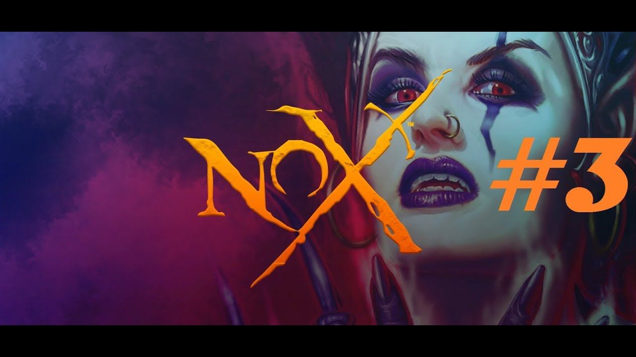 Ivan4ik - Nox (Колдун)(часть 3)(19.08.18)(PC)