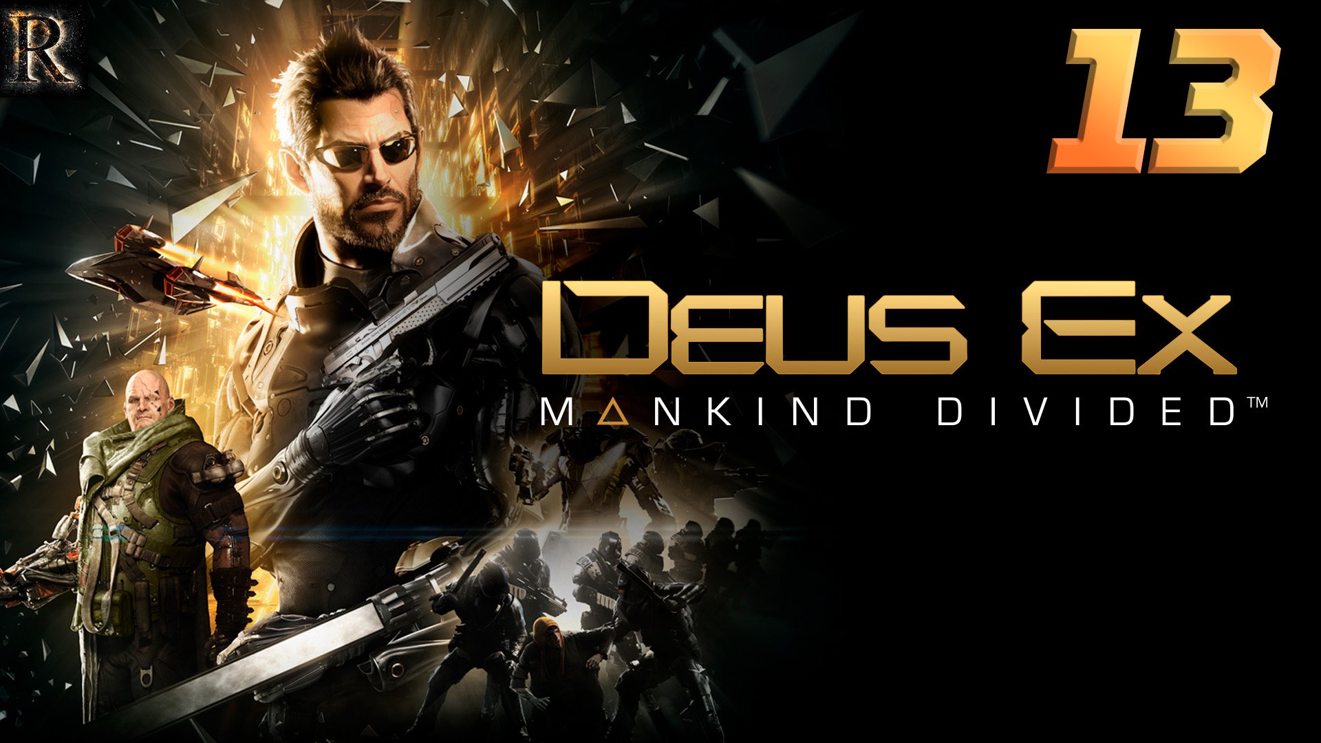 Deus Ex Mankind Divided - 13 Серия. (Последняя услуга)