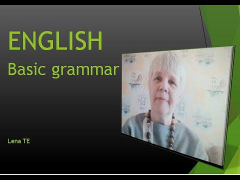 Basic grammar. Lesson 20: Past/Present/Future Perfect, the Passive Voice