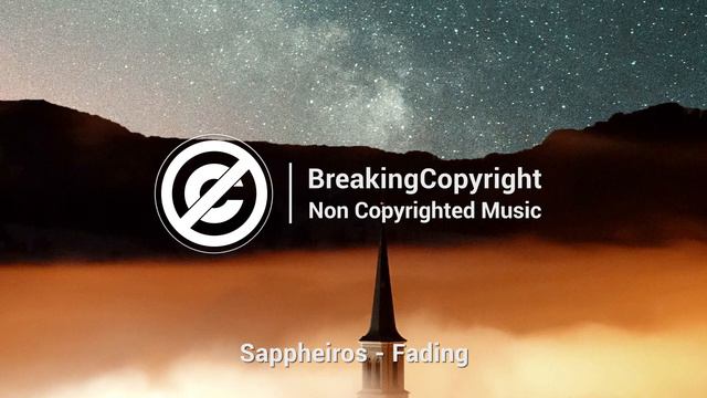 Музыка без авторских прав — 'Fading' by @Sappheiros  🇺🇸 - Ambient Drum and Bass Music 🌠