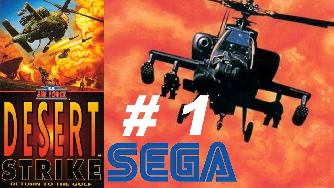 1.[SEGA] : Desert Srike-Return to the Gulf (Eng)_#1 | прохождение