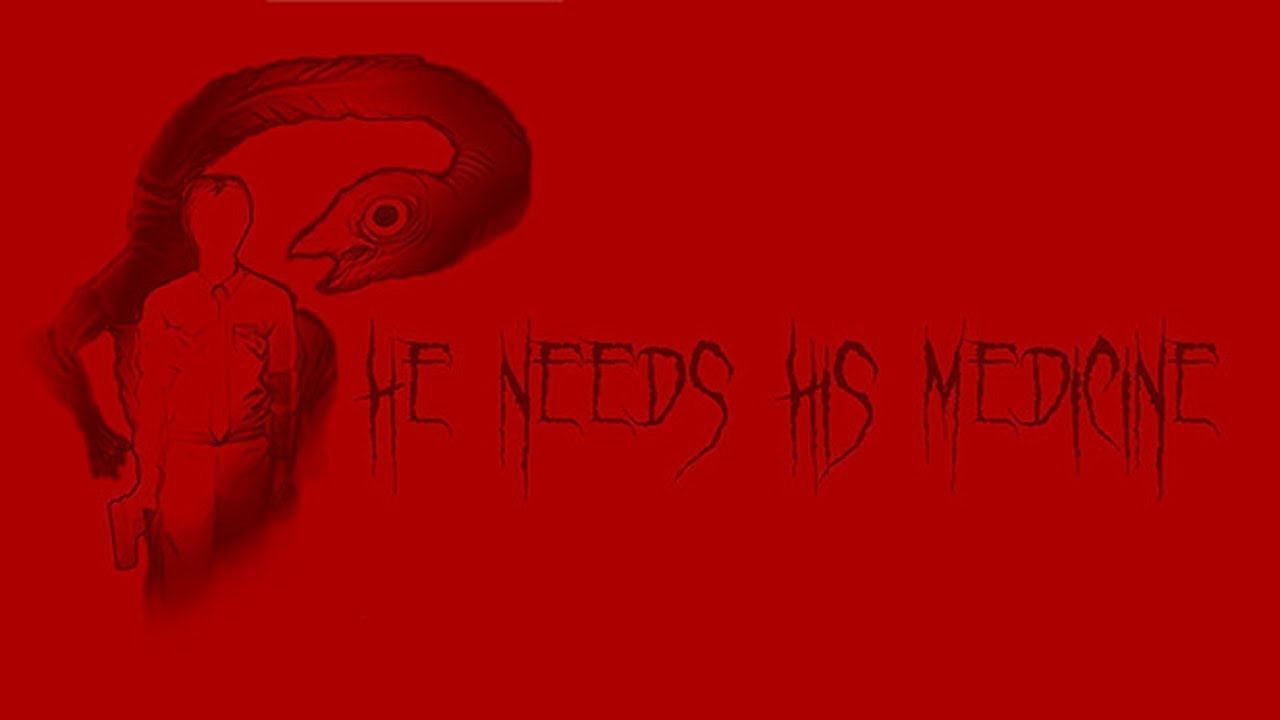 He Needs His Medication - Green Dosage , Ему Нужны Его Лекарства - Зеленая дозировка  , Original