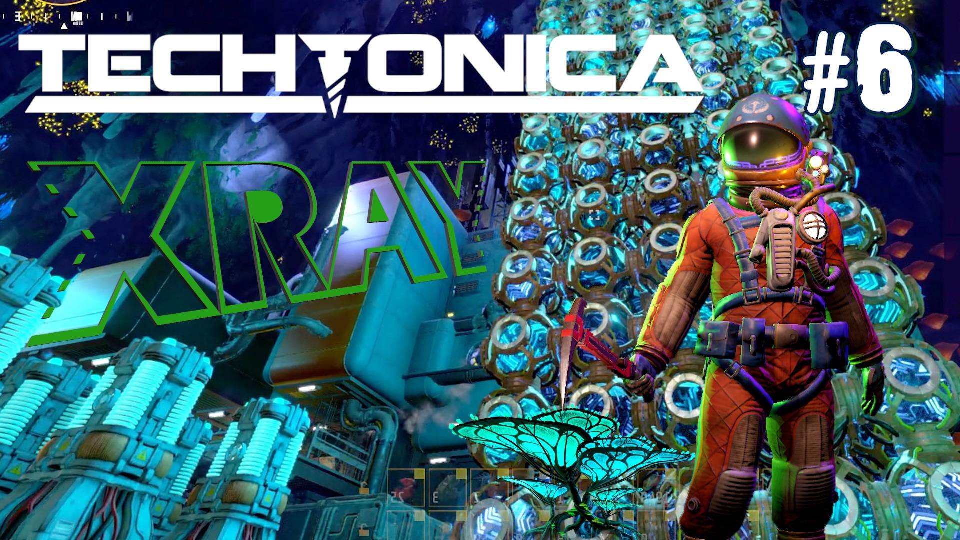 ОТКРЫВАЕМ ТЕХНОЛОГИИ XRAY TECHTONICA №6