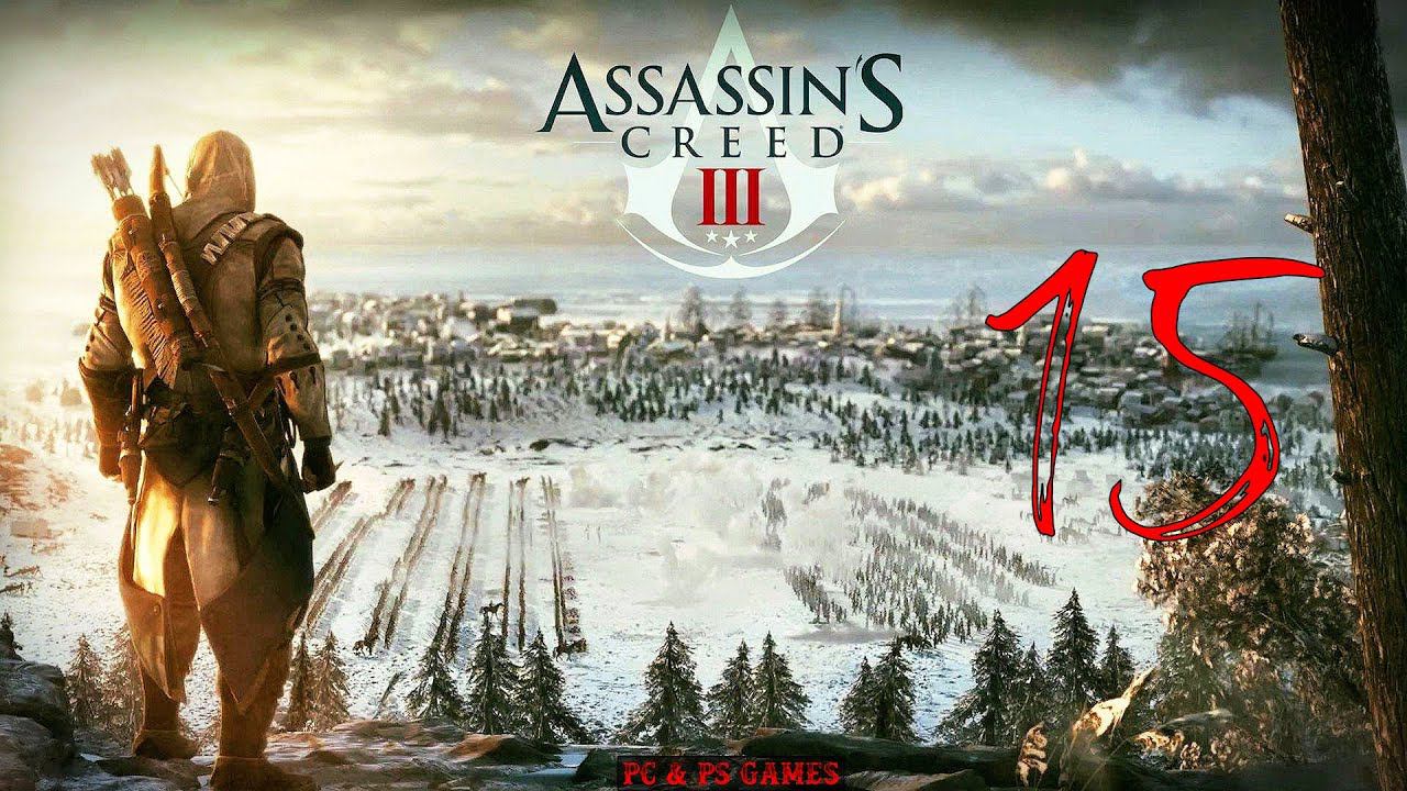 Assassin`s Creed III Part 15
