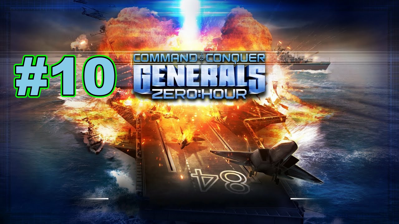 ▶Command and Conquer: Generals - Zero Hour. Поединок: Генерал Тоунс против Генерал Алексис. #10