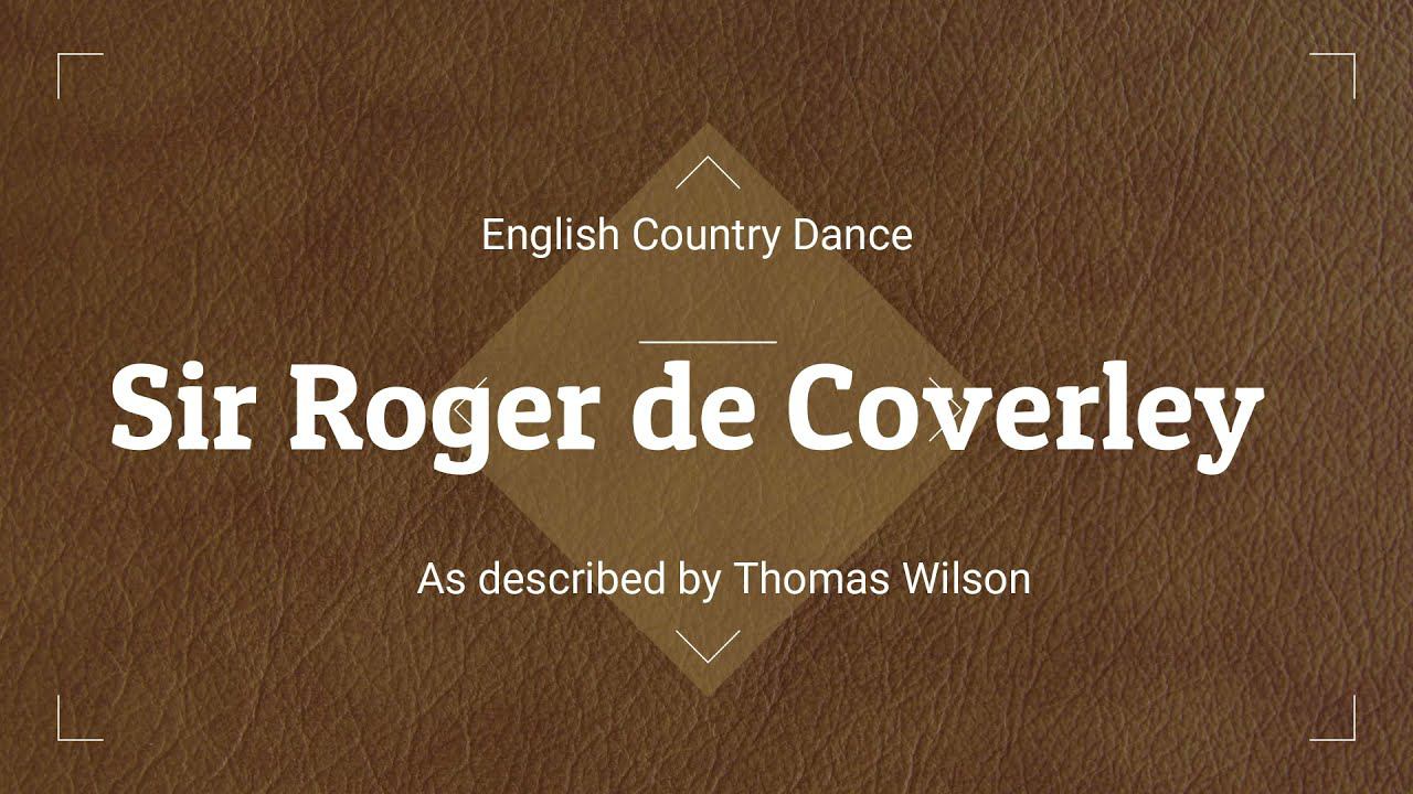 Sir Roger de Coverley - English Country Dance