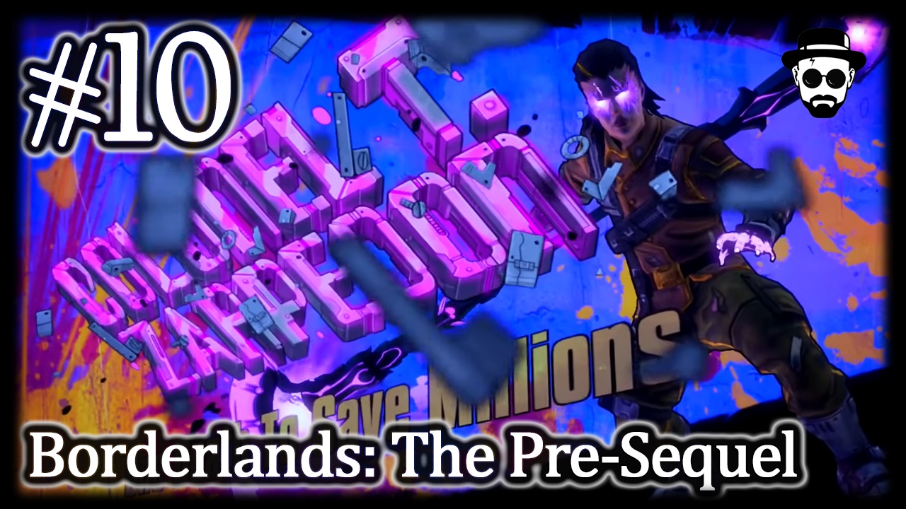 Глаз за глаз #10 Borderlands The Pre-Sequel!