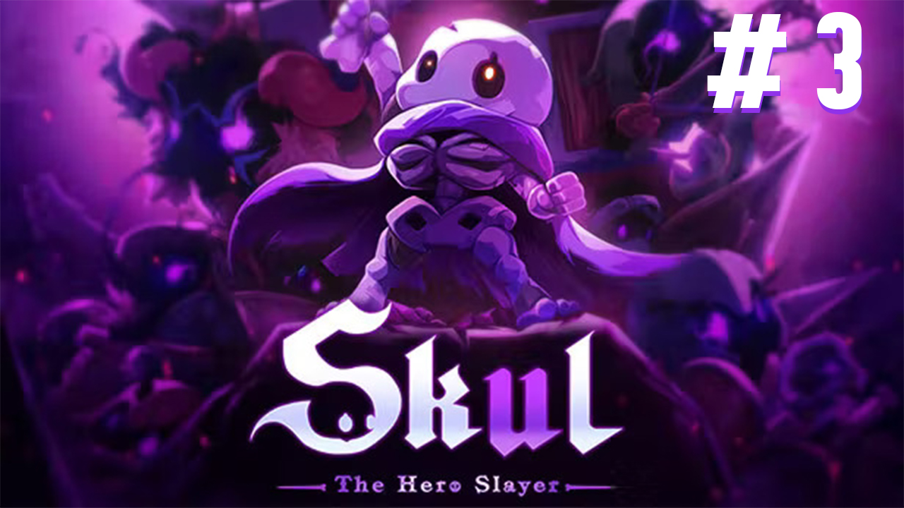 Прохождение Skul: The Hero Slayer Часть 3: Победа Иггдрасиля