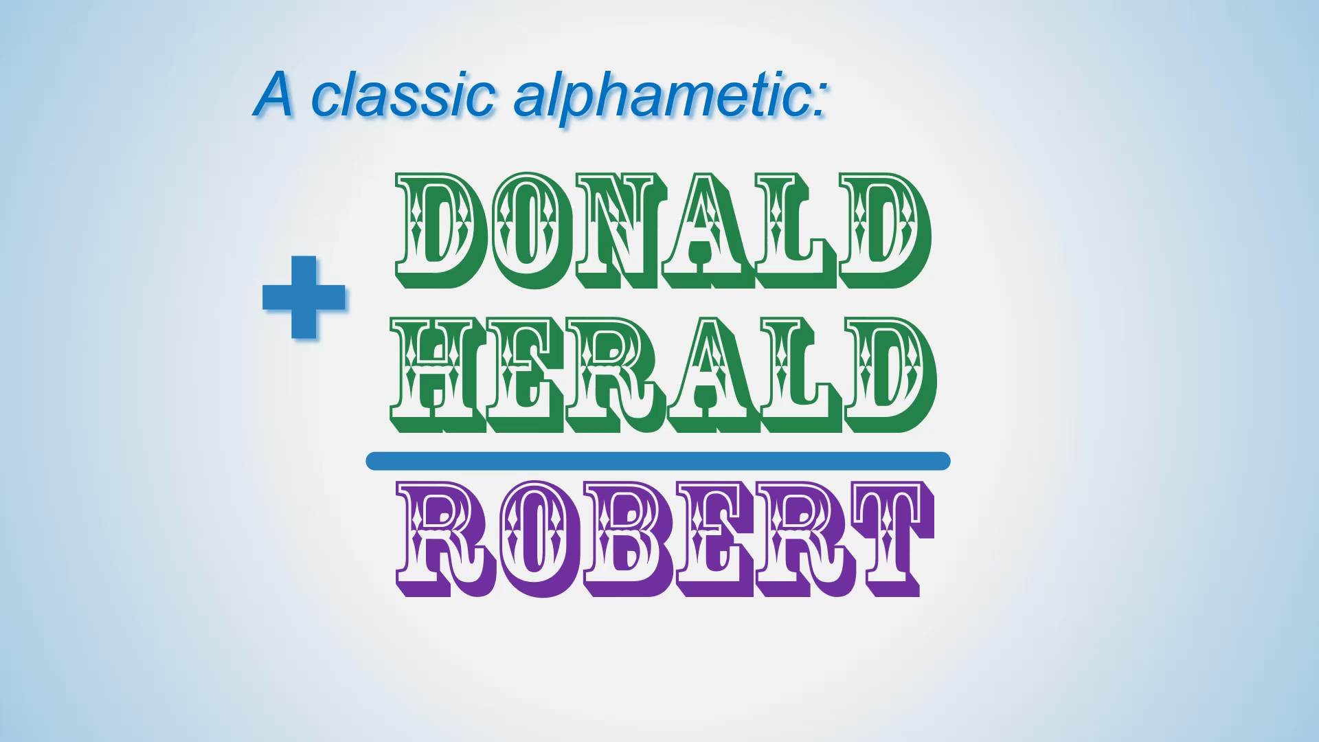 DONALD+HERALD=ROBERT классический числовой ребус ( с субтитрами)
