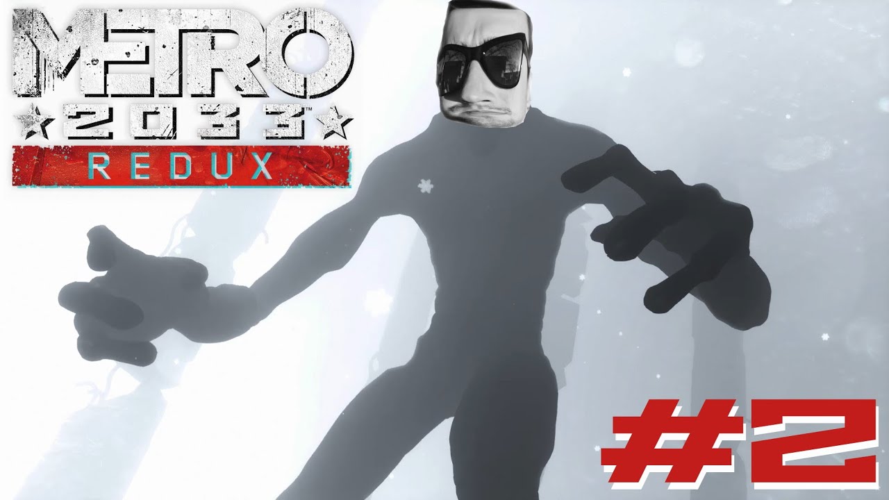 От станции к станции - Metro 2033 Redux прохождение #2