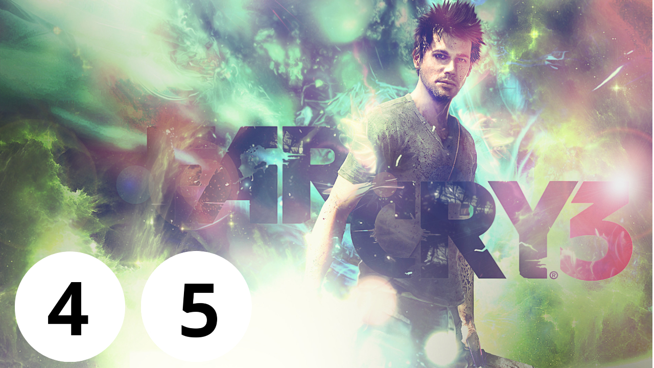 Прохождение FAR CRY 3 : Часть 45- В Пасть Врага/ Управление Мостами.