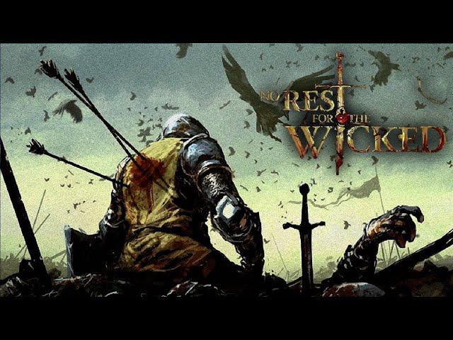 Новый Шедевр от создателей ORI (Месть) - No Rest for the Wicked #8