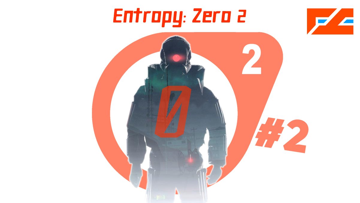 Entropy: Zero 2 - Энтропия продолжается