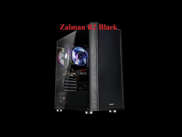 Подробный обзор на корпус Zalman R2 Black