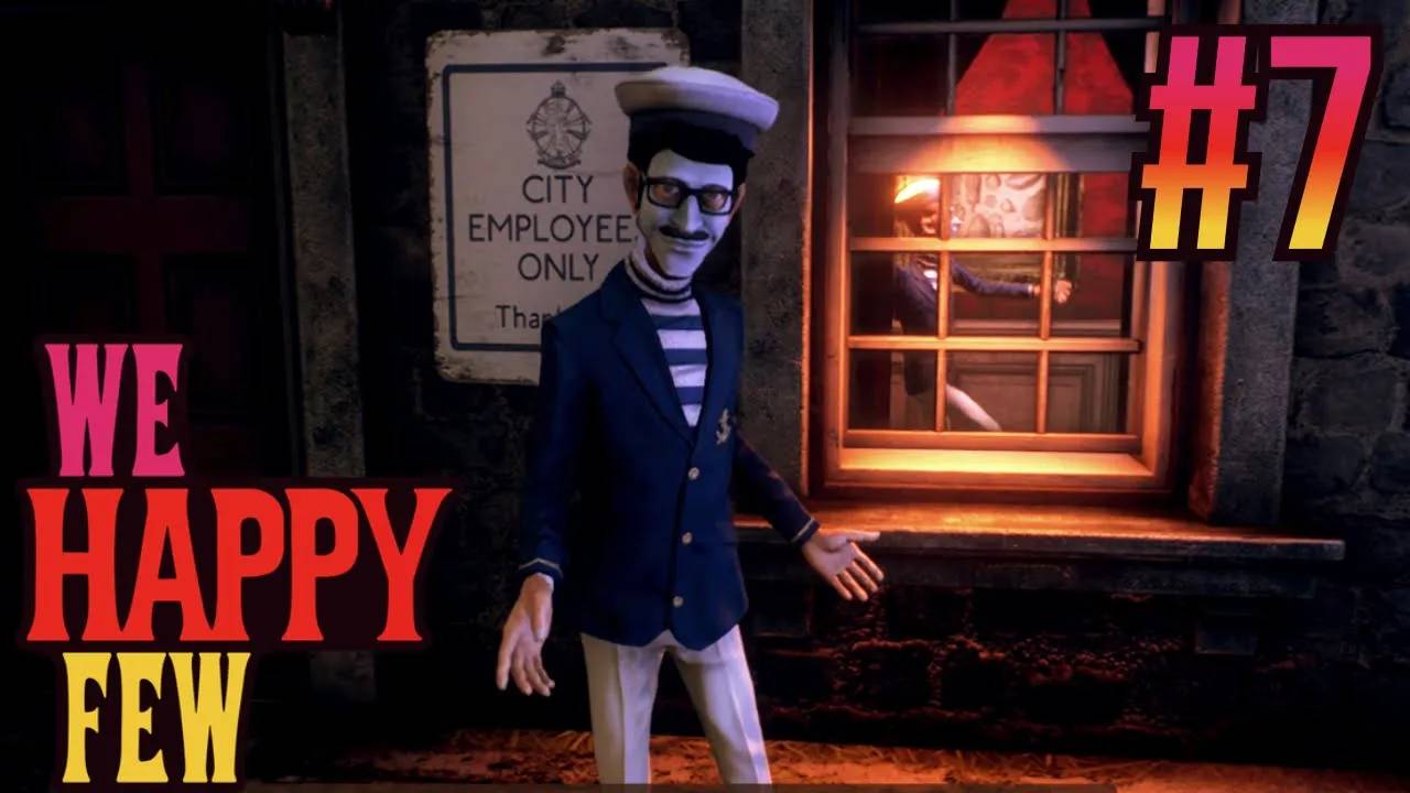 We Happy Few. #7. Встреча с доктором Фарадей.