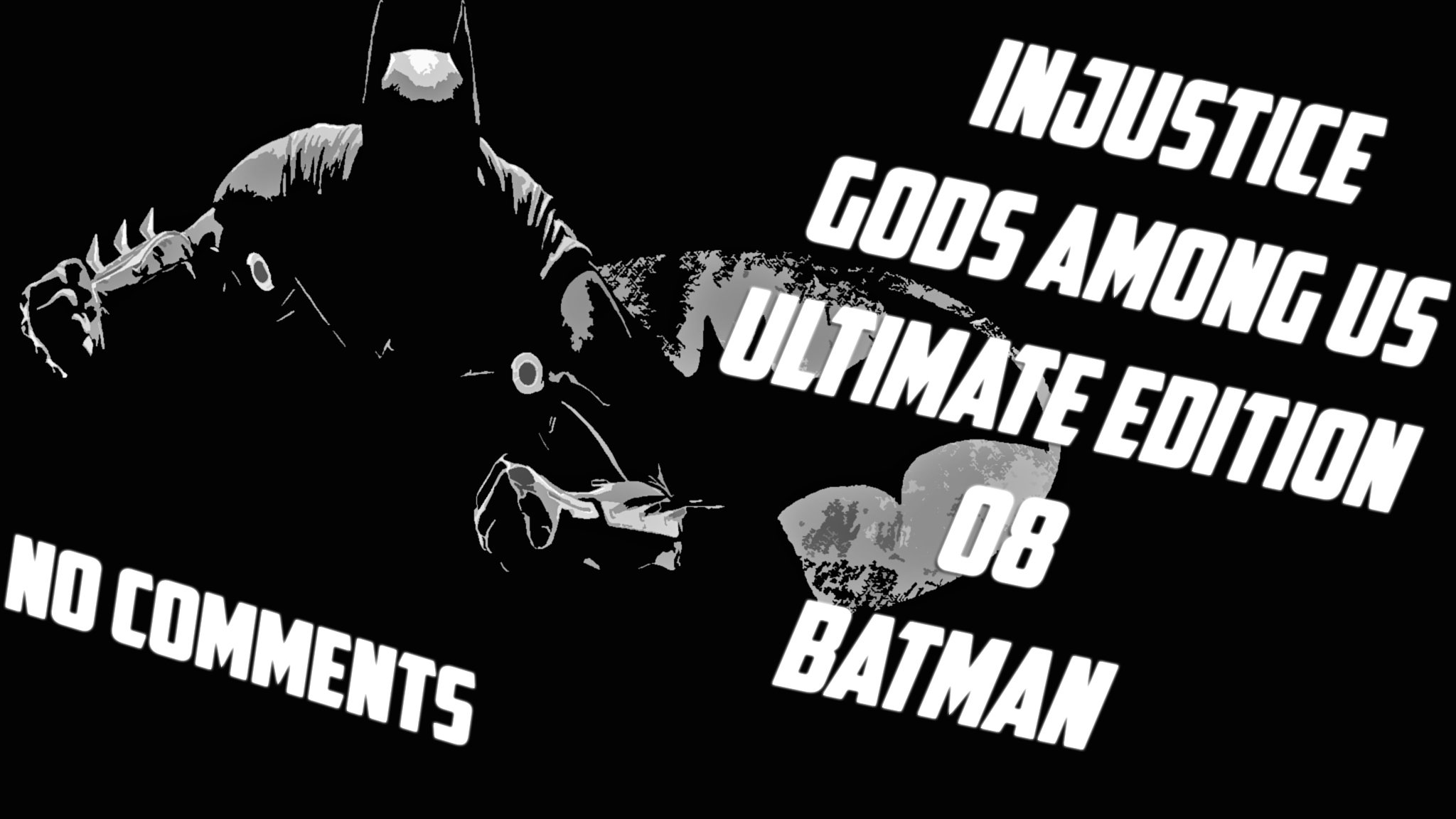 Injustice - Gods Among Us Ultimate Edition | 08 | Бэтмен
