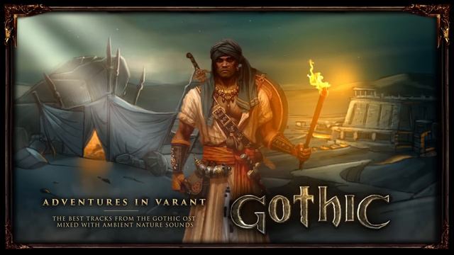 Gothic 3 _ 1 Hour Varant special mix with nature Sounds