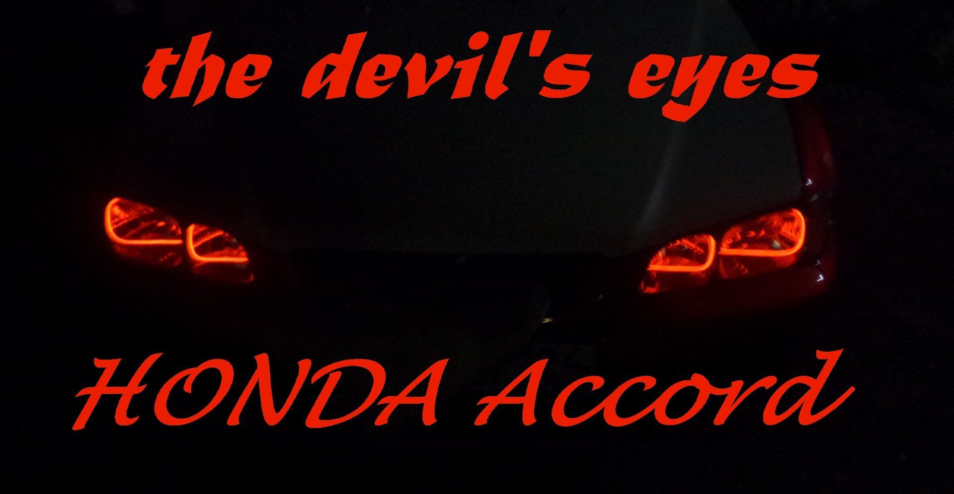 "Глазки" для Аски - дьявольский взгляд HONDA Accord