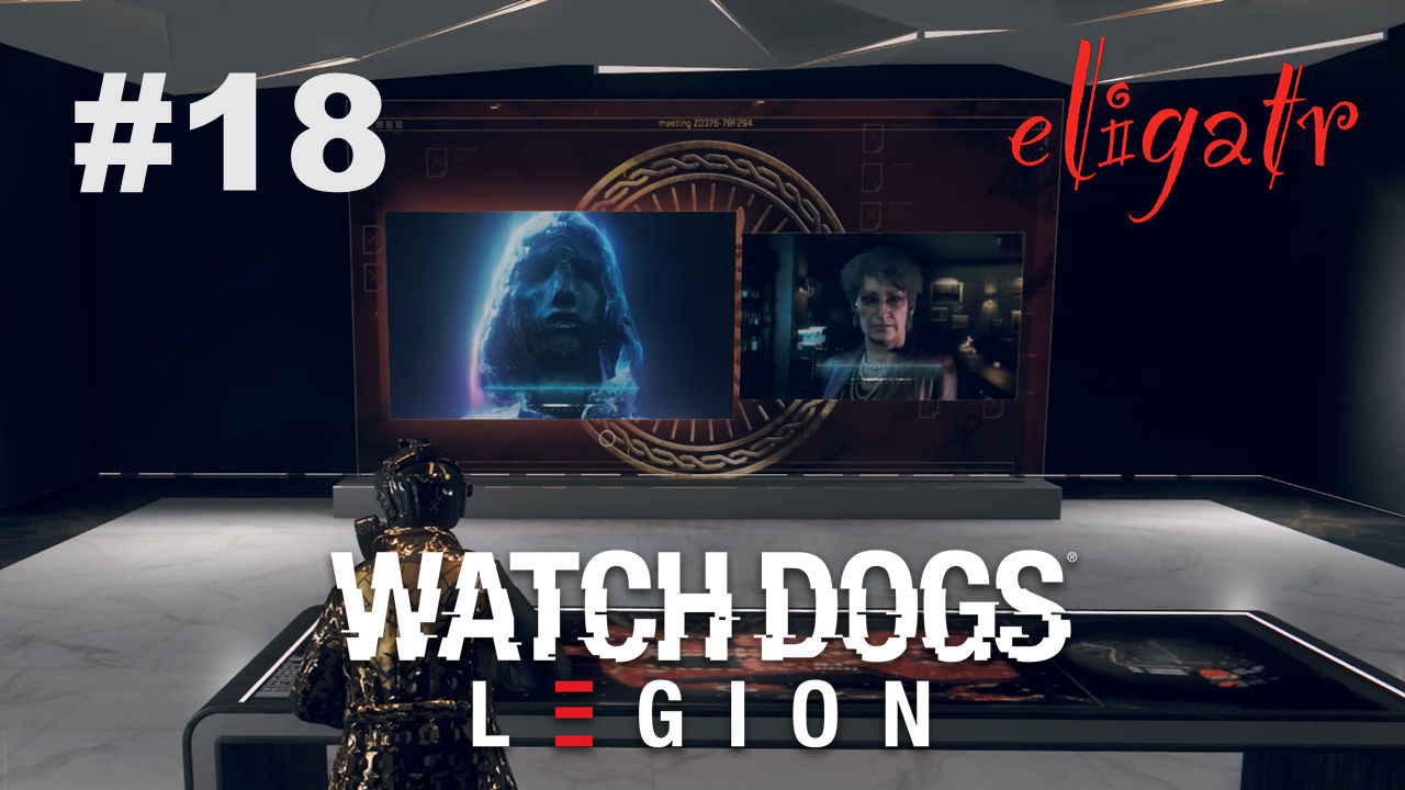 Watch Dogs Legion. Часть 18. Прохождение игры.