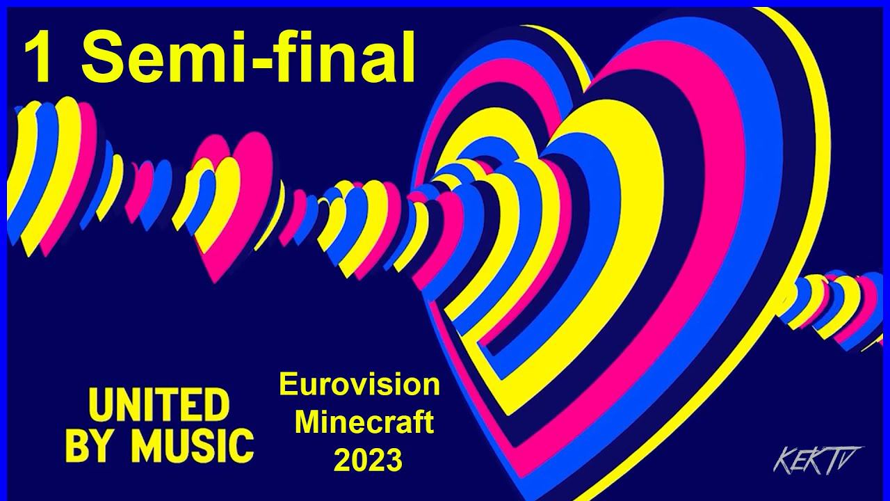 Eurovision Minecraft 2023  – 1 Semi-final