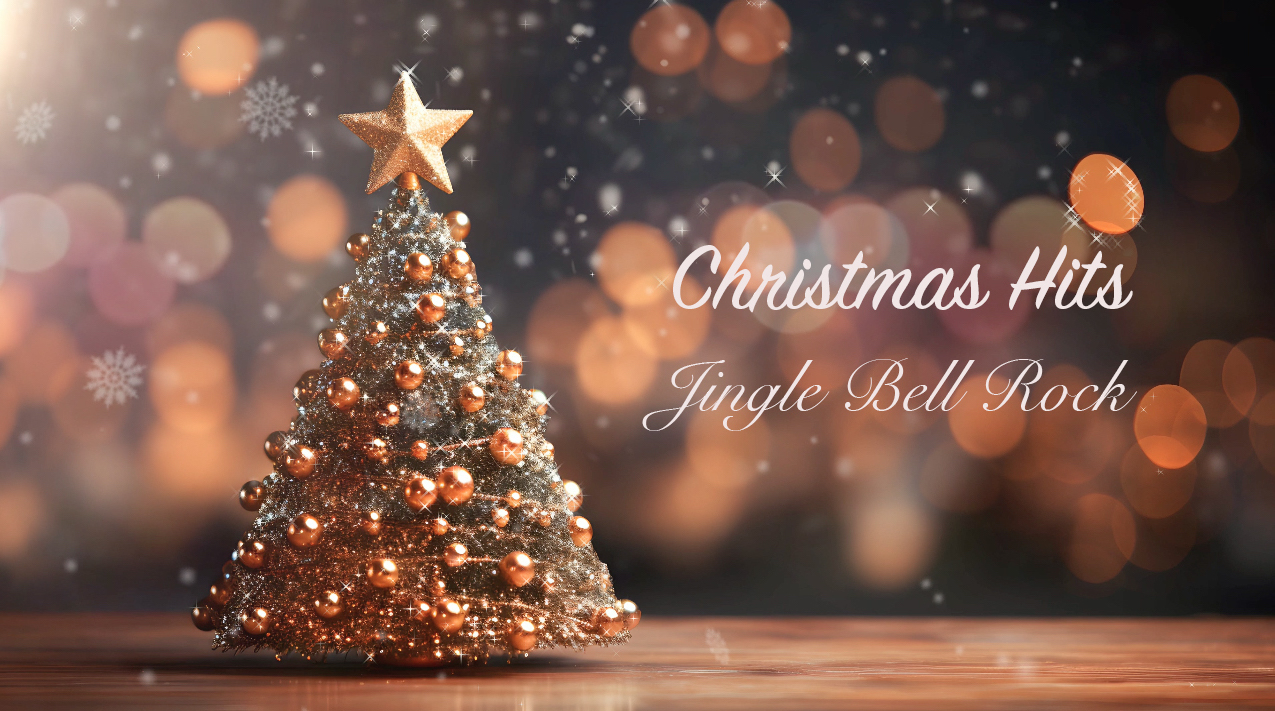 Christmas Hits - Jingle Bell Rock ( Music for the soul)