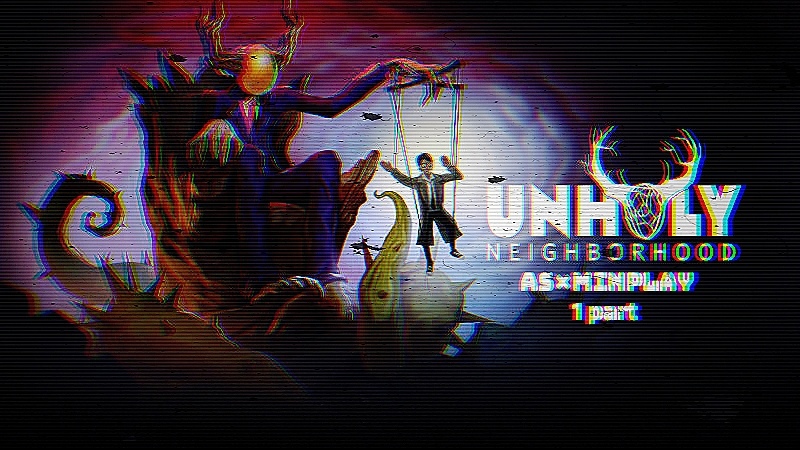 Прохождение : Unholy Neighborhood - 'Код  - 88.4'