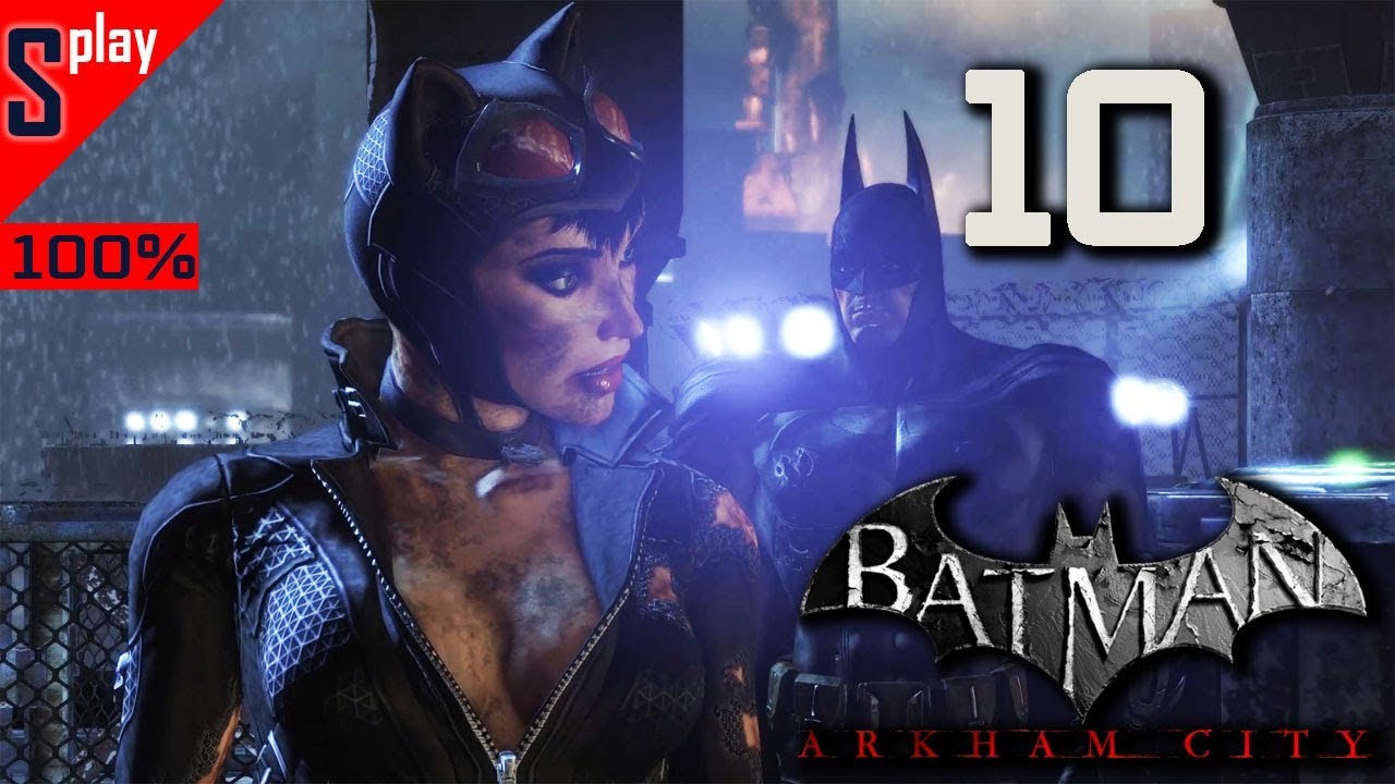 Batman Arkham City на 100% (сложно) - [10] - Откуда вещички? (s-play, splay)