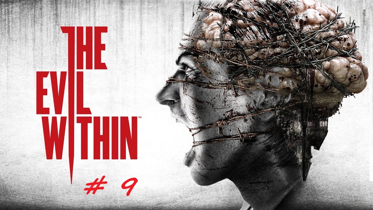 The Evil Within Прохождение Часть 9 (Русская озвучка)