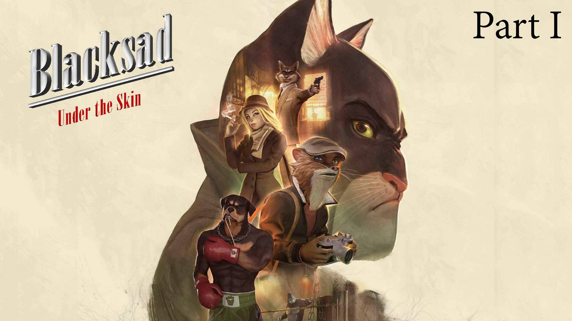 Blacksad - Under the Skin #1 - Прохождение без комментариев