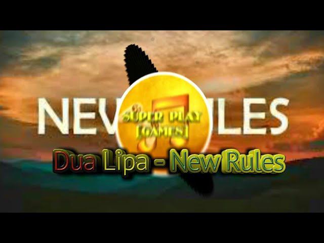 Dua Lipa - New Rules